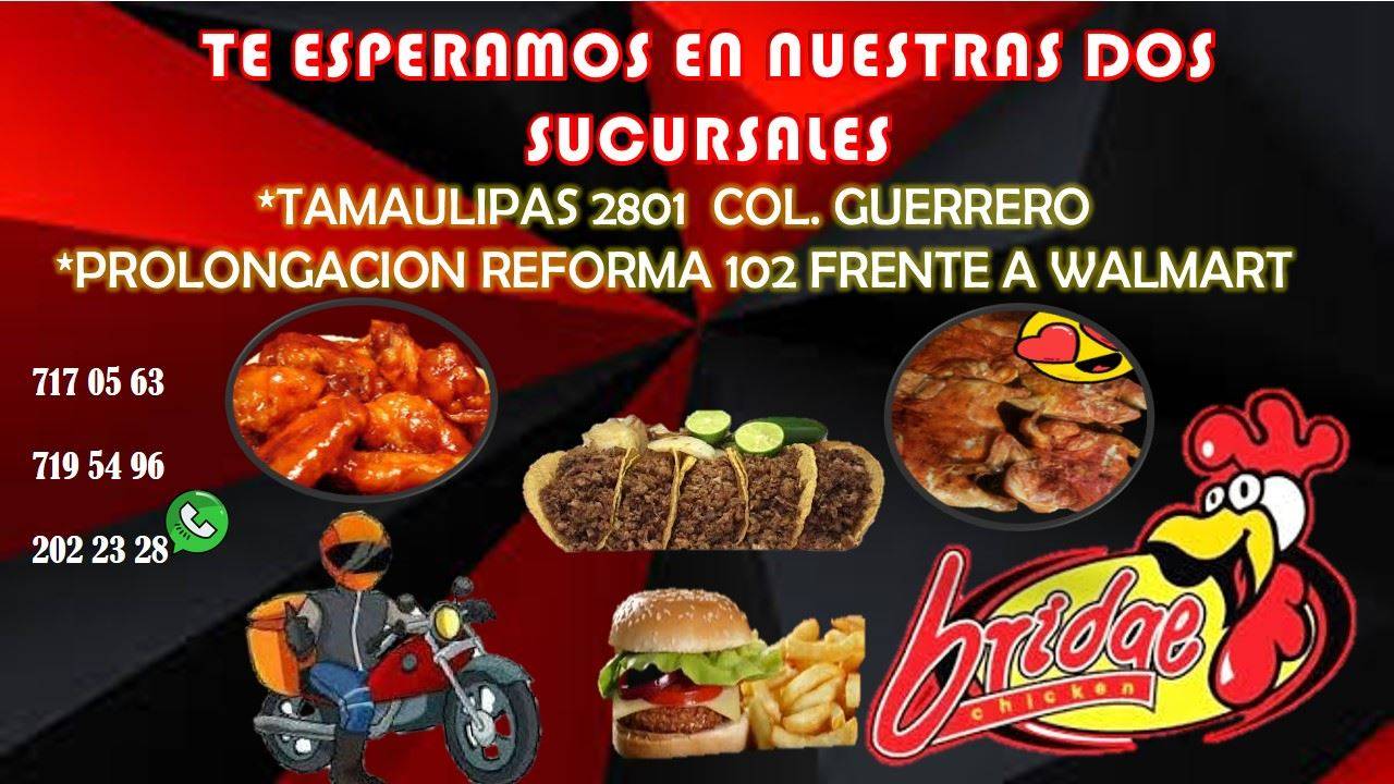 Carta del restaurante CHICKEN BRIDGE, Nuevo Laredo, Av. Ocampo 2690