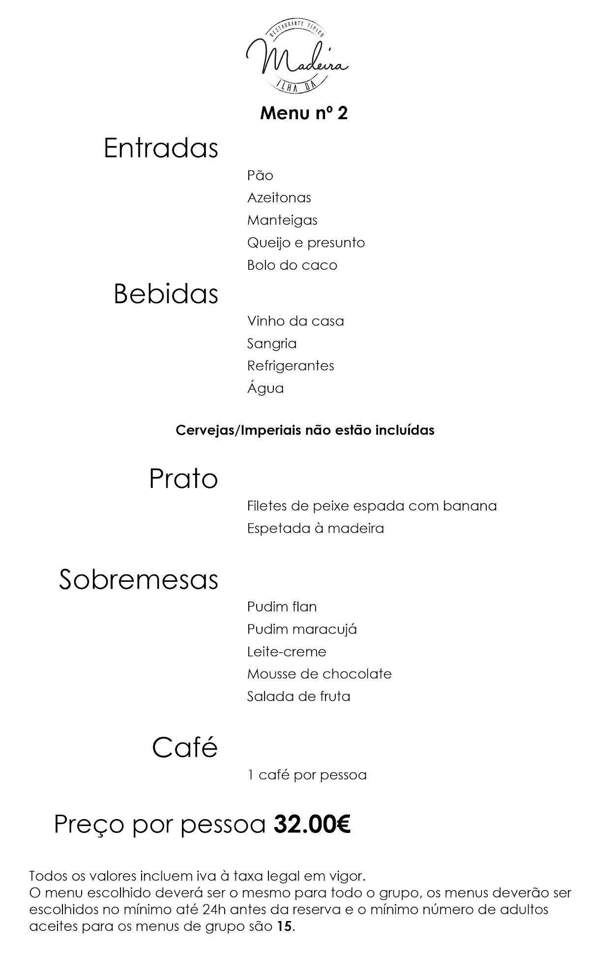 Menu em Restaurante Ilha da Madeira, Lisboa, R. Campo de Ourique 33