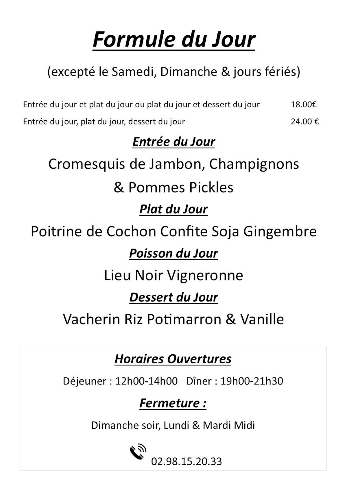 Menu au Restaurant De Porc en Port, Locquénolé