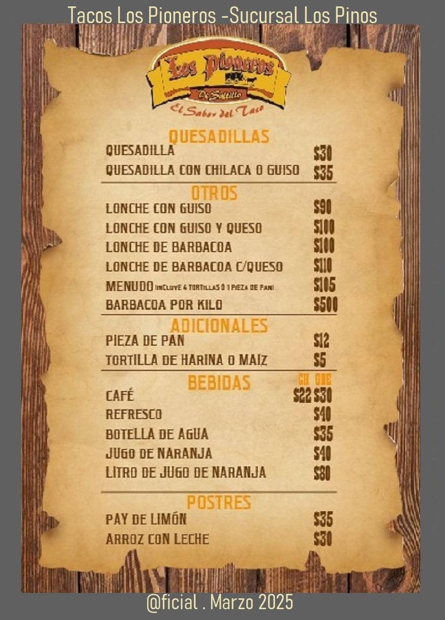 Carta del restaurante Tacos Los Pioneros, Saltillo, Blvd. Moctezuma 2065
